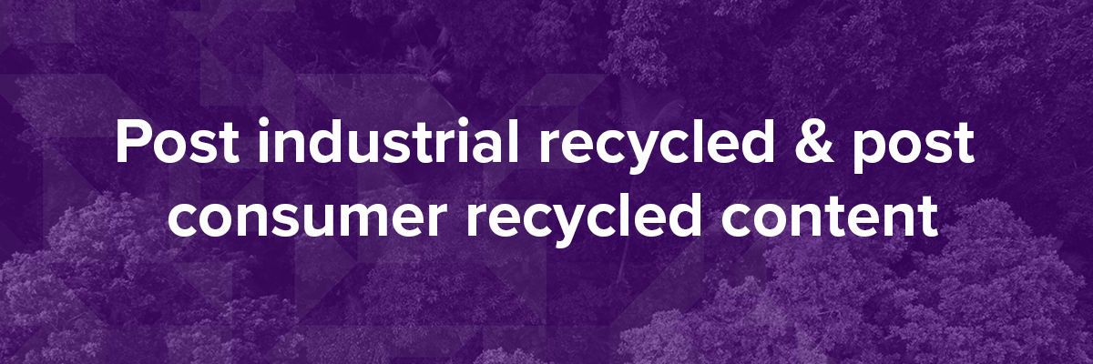 Post-Industrial & Post-Consumer recycled content | Primepac
